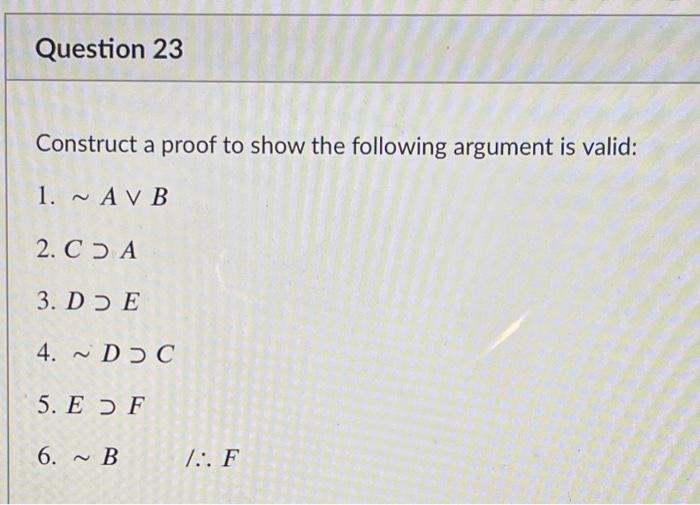 Solved Question 24 Construct a proof to show that the | Chegg.com