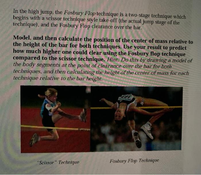 Solved In the high jump, the Fosbury Flop technique is a | Chegg.com