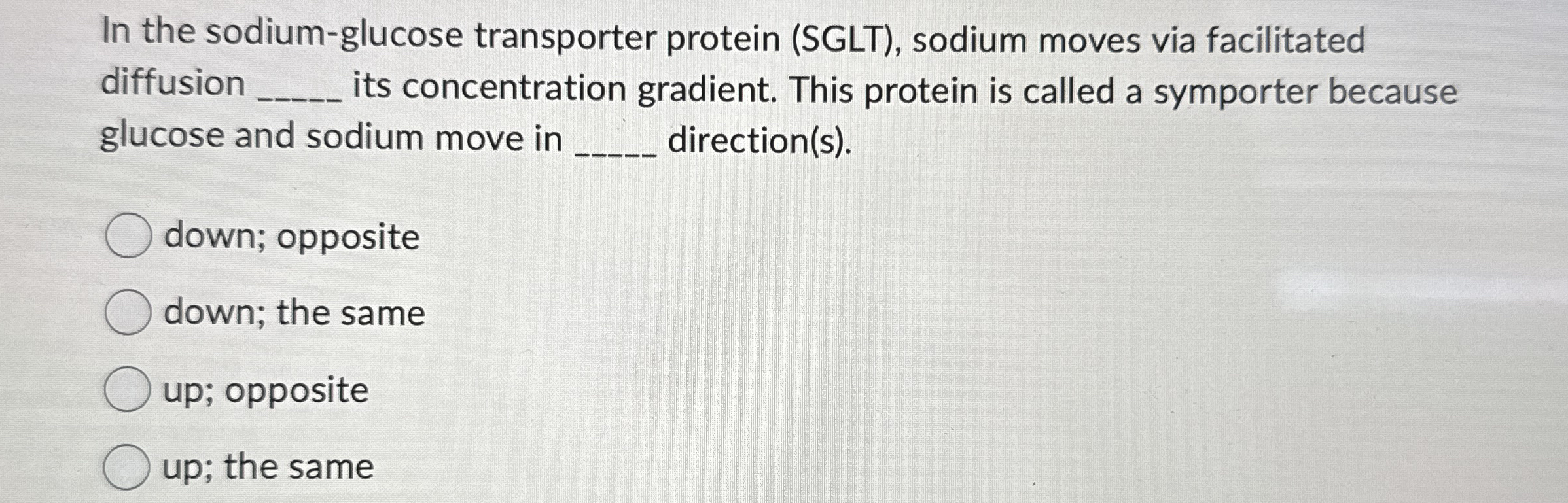 Solved In the sodium-glucose transporter protein (SGLT), | Chegg.com