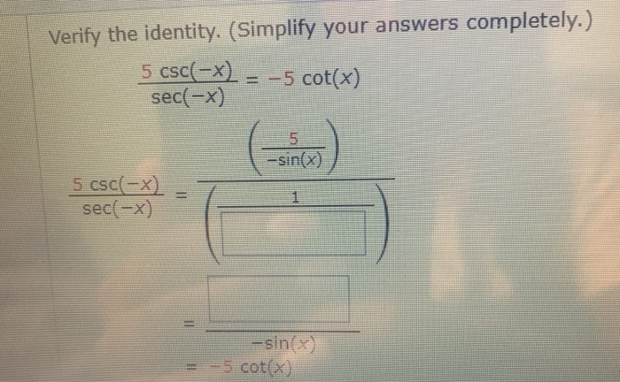 Solved Verify the identity. (Simplify your answers | Chegg.com