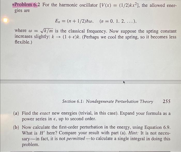Solved *Problem 6.2 For the harmonic oscillator | Chegg.com