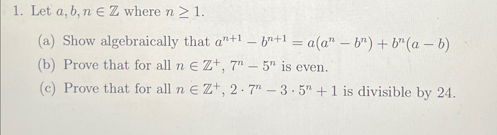 Solved Let a,b,ninZ where n≥1.(a) ﻿Show algebraically that | Chegg.com