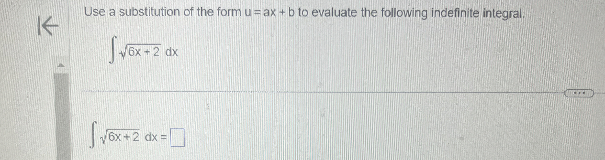 Solved Use a substitution of the form u=ax+b ﻿to evaluate | Chegg.com