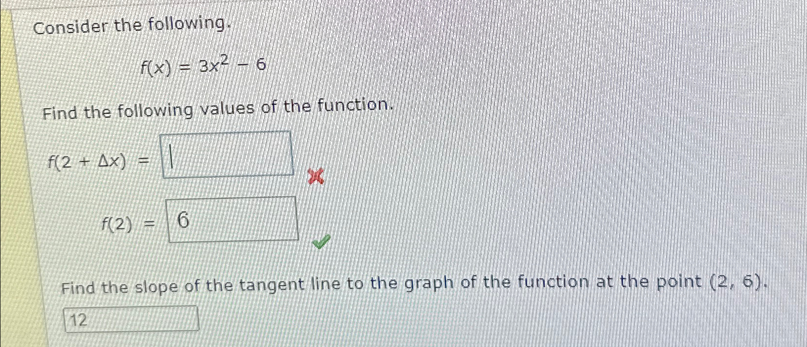 Solved Consider the following.f(x)=3x2-6Find the following | Chegg.com
