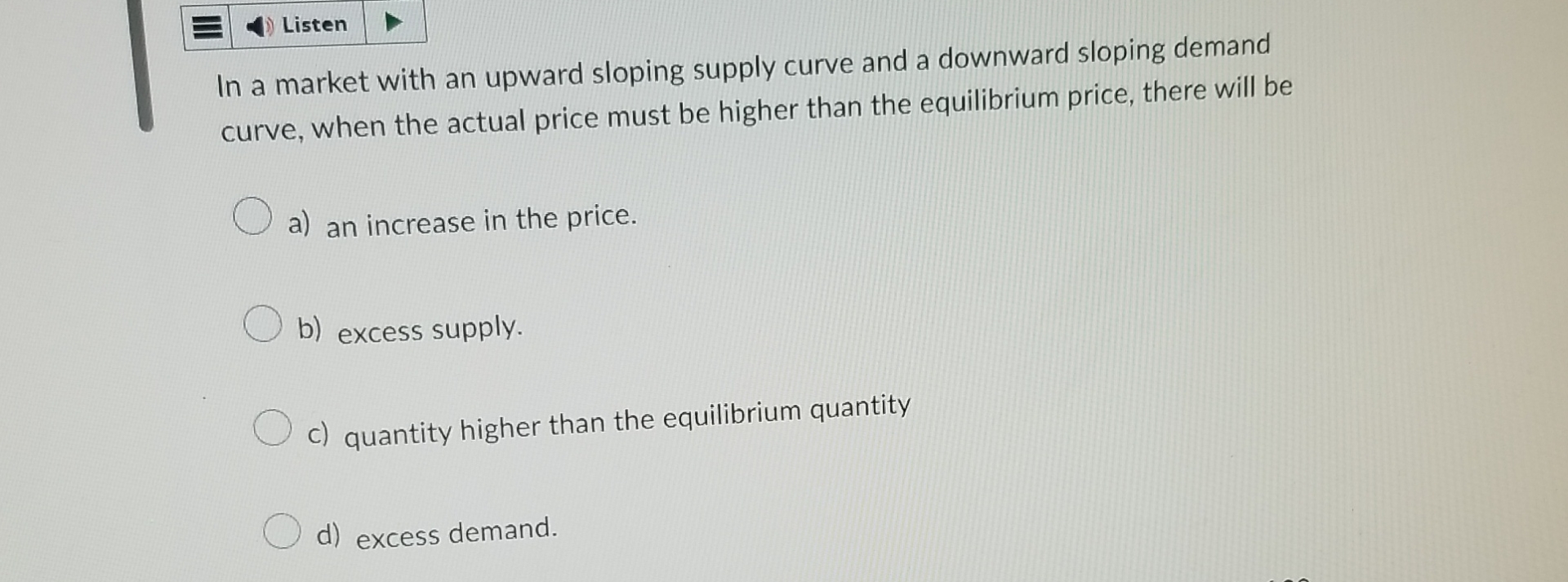 Solved In a market with an upward sloping supply curve and a | Chegg.com