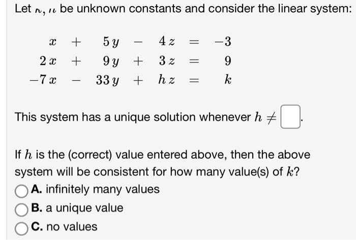 Solved Let n,… be unknown constants and consider the linear | Chegg.com
