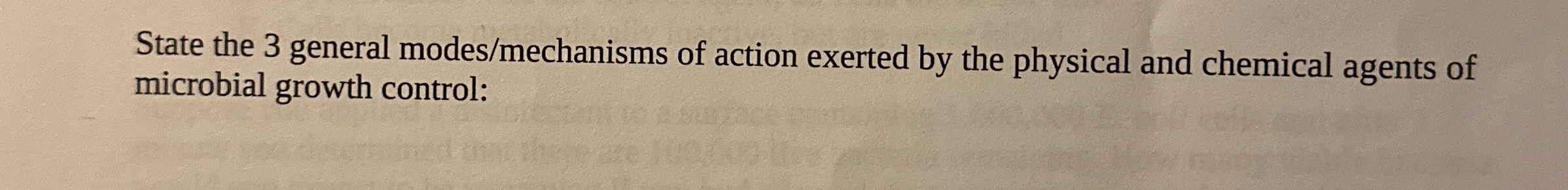Solved State the 3 ﻿general modes/mechanisms of action | Chegg.com