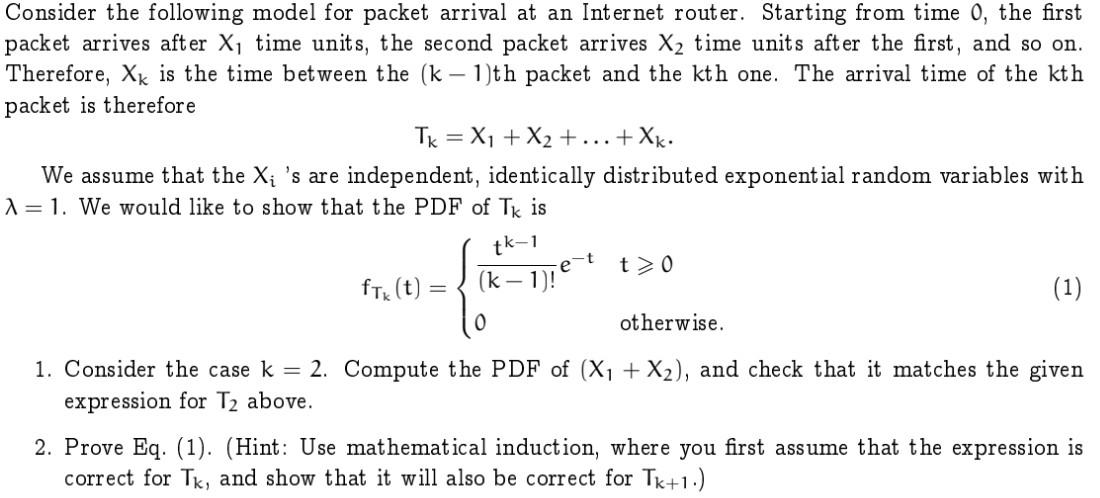 Solved Consider the following model for packet arrival at an | Chegg.com