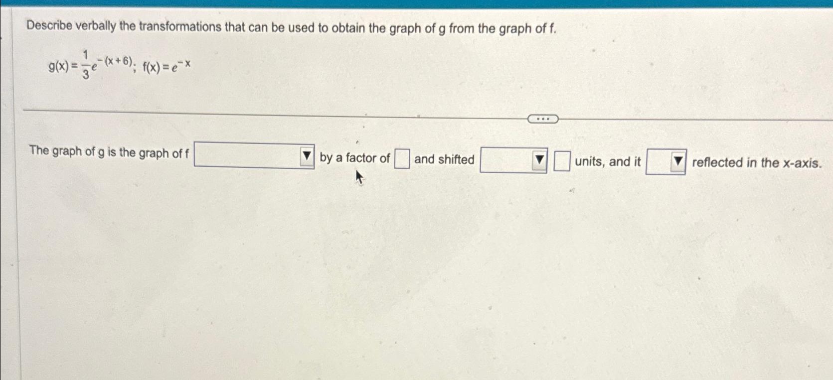 Solved Describe verbally the transformations that can be | Chegg.com