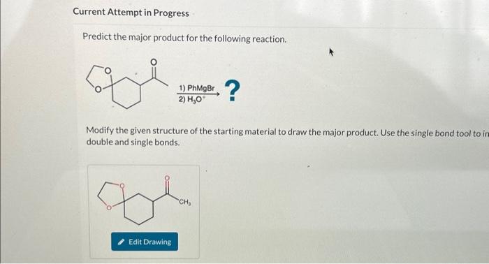 Solved Current Attempt in Progress Predict the major product | Chegg.com