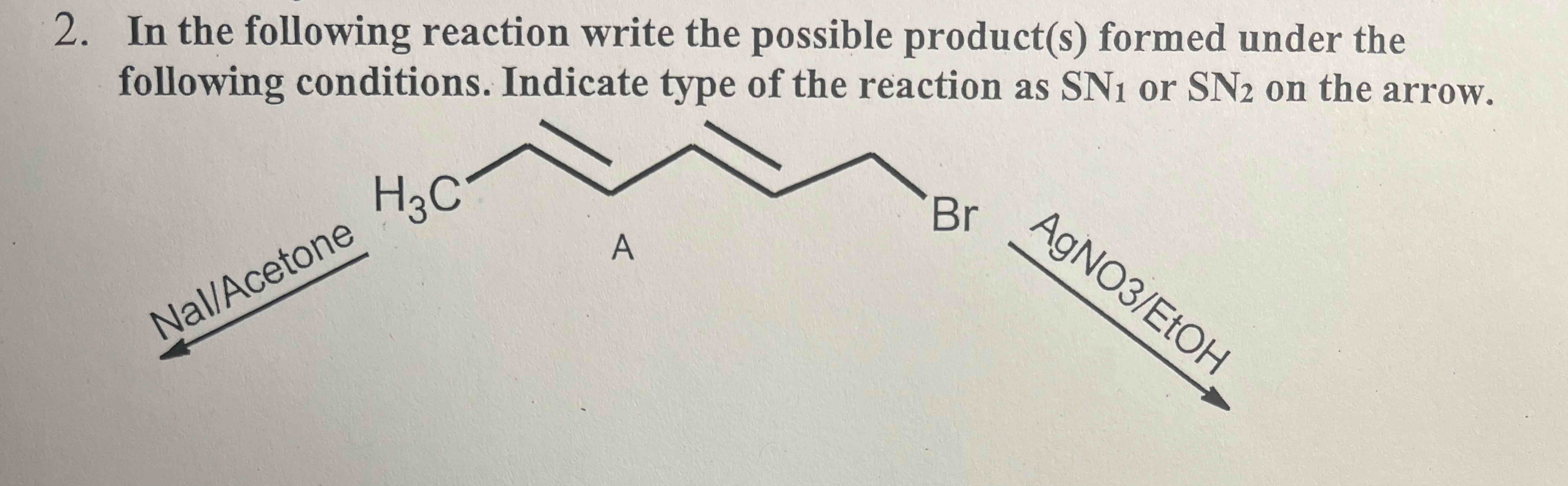 Solved In the following reaction write the possible | Chegg.com