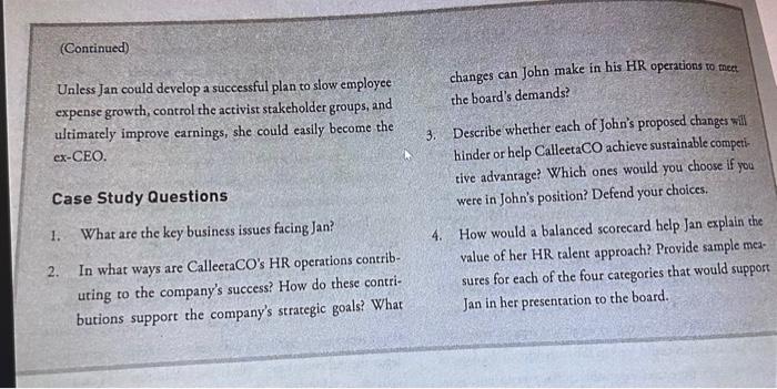 Jan Samson, CEO at CalleetaCO, sat staring at the | Chegg.com