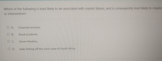 Solved Which of the following is least likely to be | Chegg.com