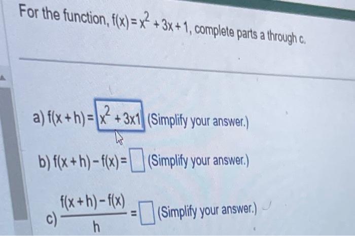 Solved For the function, f(x)=x2+3x+1, complete parts a | Chegg.com