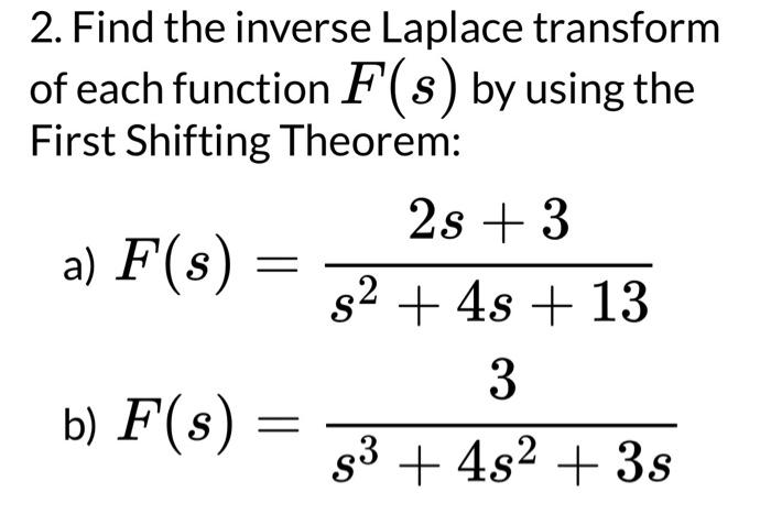 Solved 2. Find the inverse Laplace transform of each | Chegg.com
