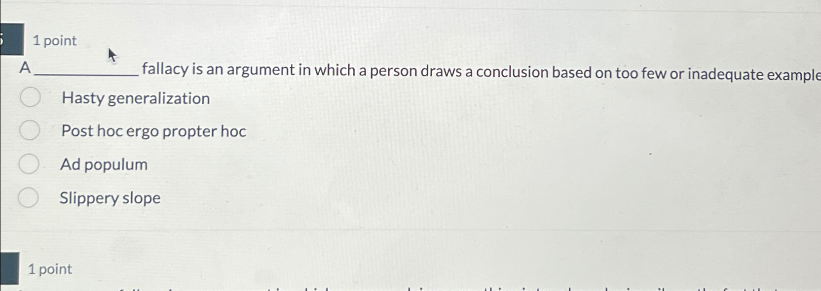 Solved 1 ﻿pointA fallacy is an argument in which a person | Chegg.com