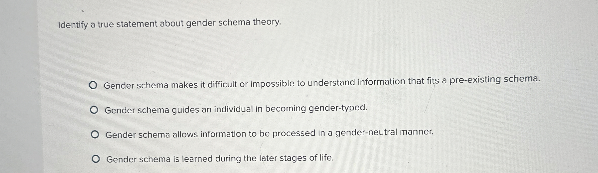 Solved Identify a true statement about gender schema | Chegg.com