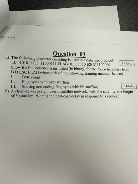 Solved a) The following character encoding is used in a data | Chegg.com