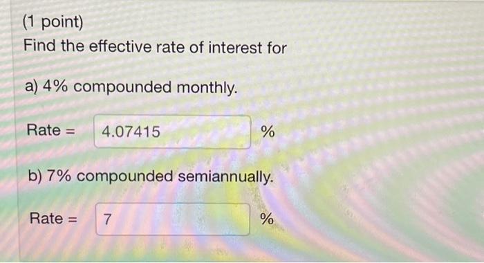 Solved b) 7% compounded semiannually. | Chegg.com