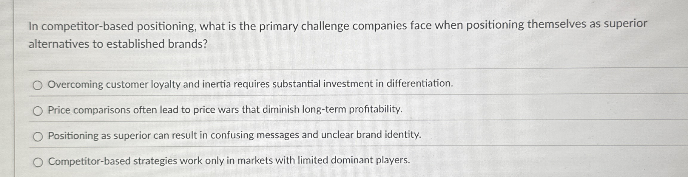 Solved In competitor-based positioning, what is the primary | Chegg.com