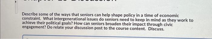Solved Describe some of the ways that seniors can help shape | Chegg.com