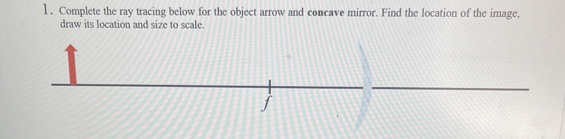 Solved Complete the ray tracing below for the object arrow | Chegg.com