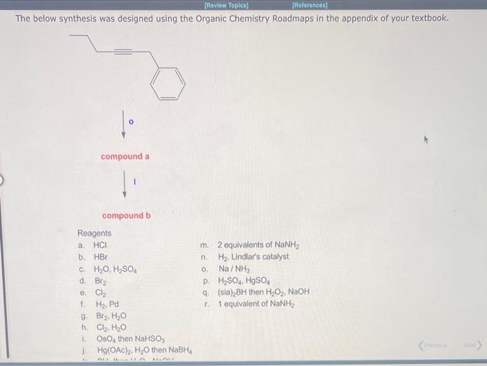 Solved The below synthesis was designed using the Organic | Chegg.com