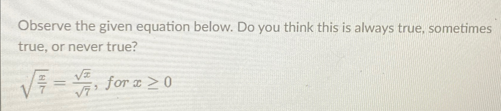 Solved Observe the given equation below. Do you think this | Chegg.com