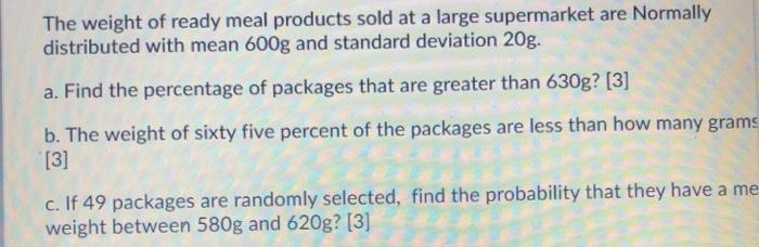 Solved The weight of ready meal products sold at a large | Chegg.com