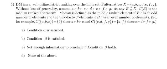 Solved 1) DM has a well-defined strict ranking over the | Chegg.com