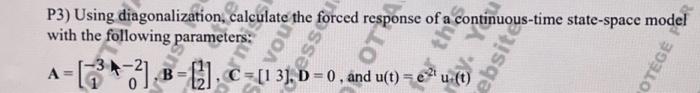 Solved P3) Using diagonalization, calculate the forced | Chegg.com