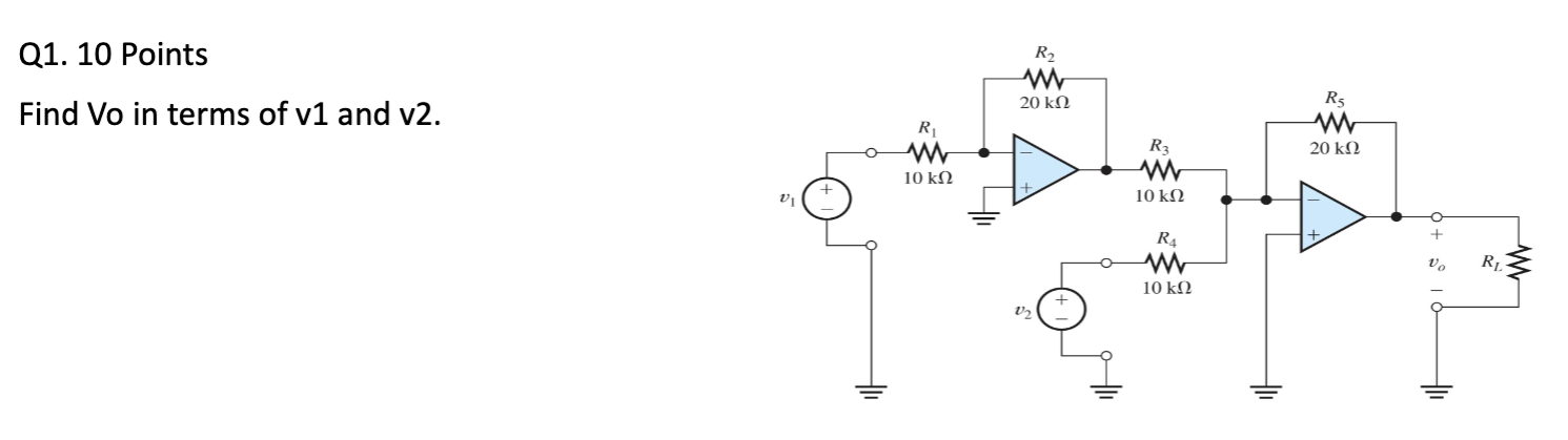 Solved Q1. 10 PointsFind Vo in terms of v1 and v2. | Chegg.com Solved Q1. 10 PointsFind Vo in terms of v1 and v2. | Chegg.com