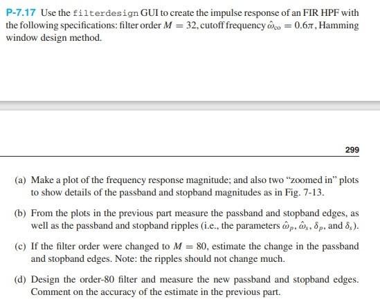 Solved P-7.17 Use the filterdesign GUI to create the impulse | Chegg.com