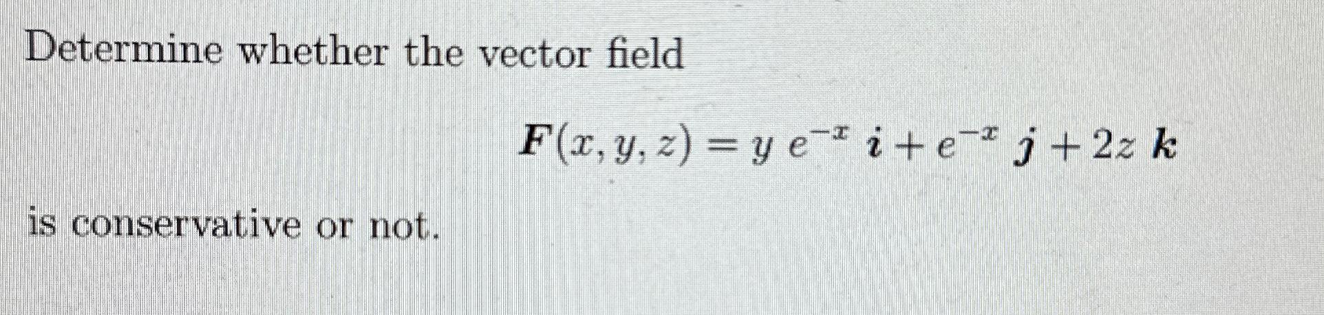 Solved Determine whether the vector | Chegg.com