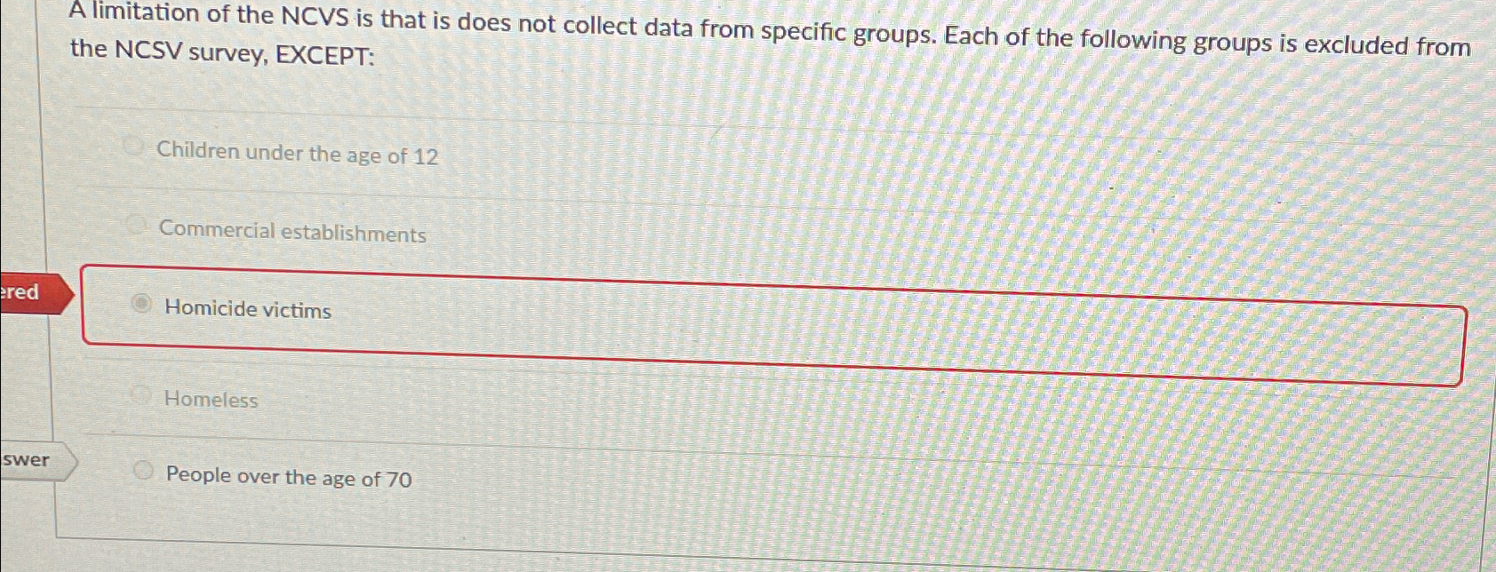 Solved A limitation of the NCVS is that is does not collect | Chegg.com
