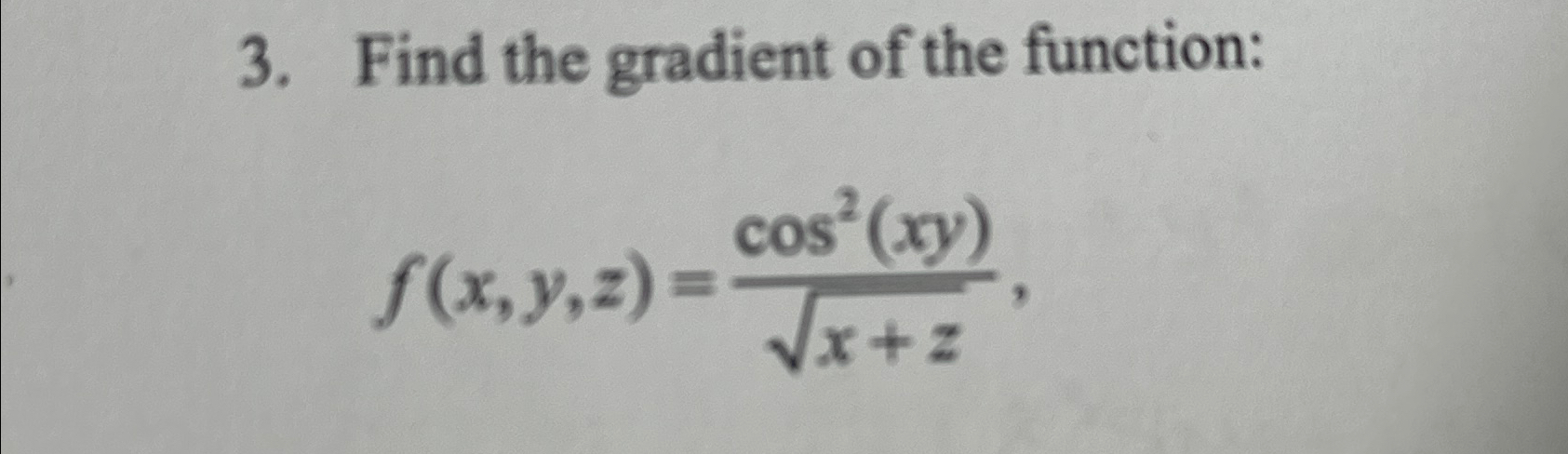 Solved Find the gradient of the | Chegg.com