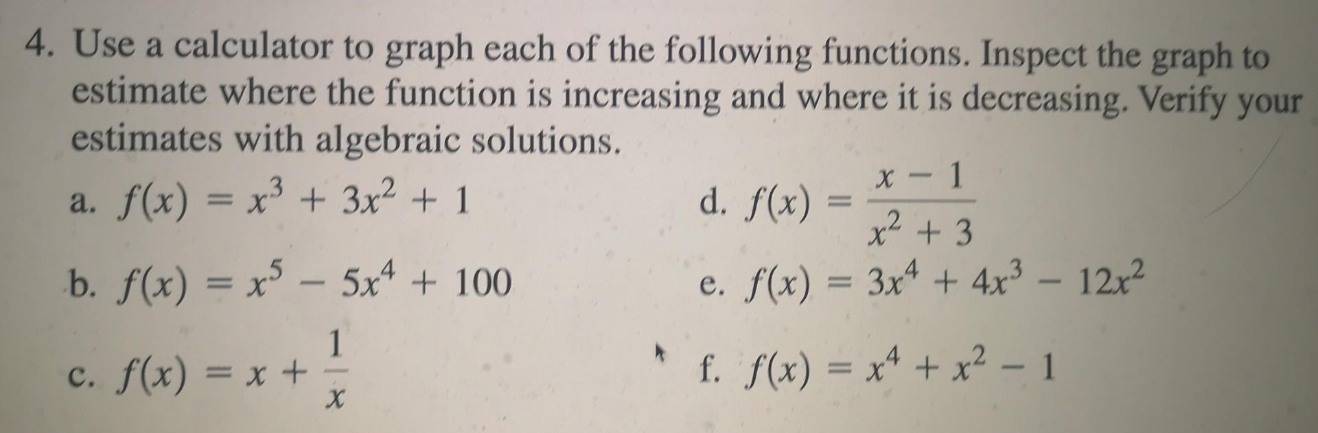 Solved X - 1 4. Use a calculator to graph each of the | Chegg.com