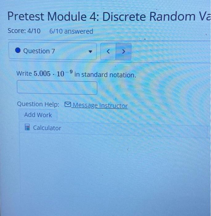 Solved Pretest Module 4: Discrete Random Va Score: 4/106/10 | Chegg.com