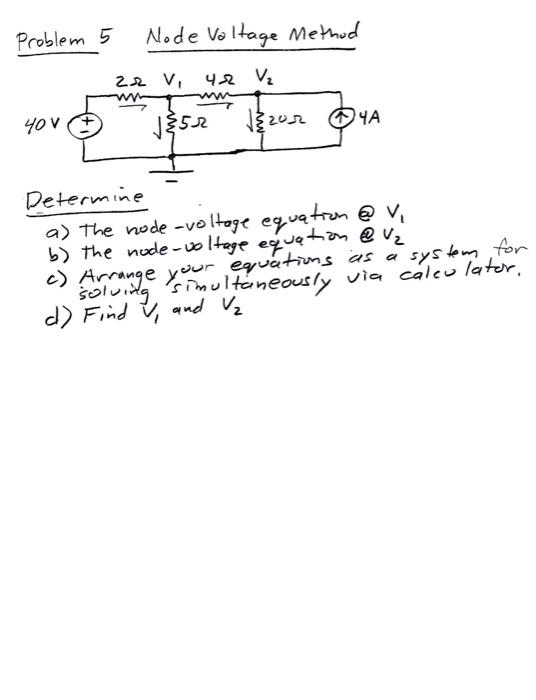 Solved Problem 5 Node Valtage Methud Determine A The