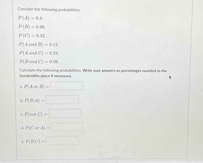 Solved Consider the following probabilities. | Chegg.com