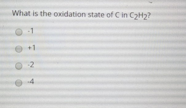 Solved What is the oxidation state of C in C H2? оооо | Chegg.com