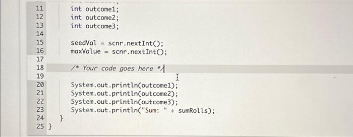 Solved Integers Seedval And Maxvalue Are Read From Input