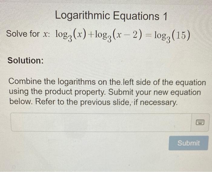 Solved Logarithmic Equations 1 Solve for x : | Chegg.com