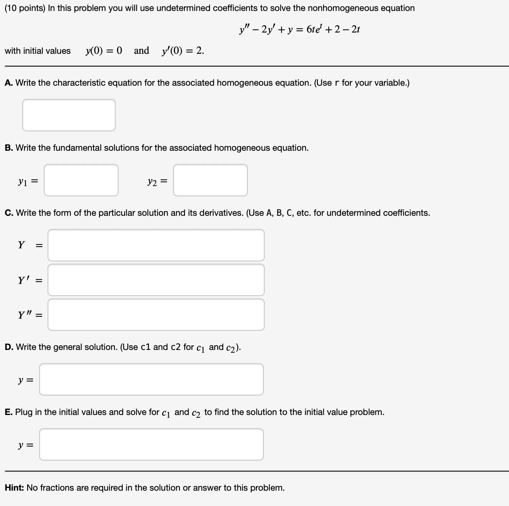 Solved y''-2y'+y=6tet+2-2twith initial values ,y(0)=0 ﻿and | Chegg.com