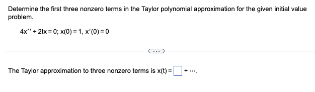 Solved Determine the first three nonzero terms in ﻿the | Chegg.com