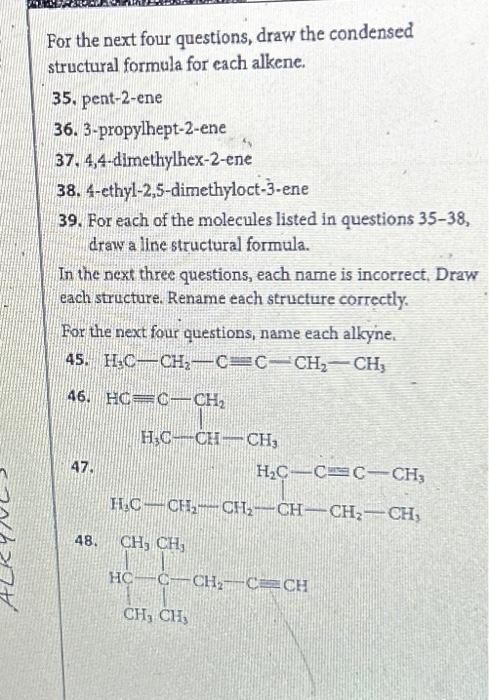 Solved For the next four questions, draw the condensed | Chegg.com