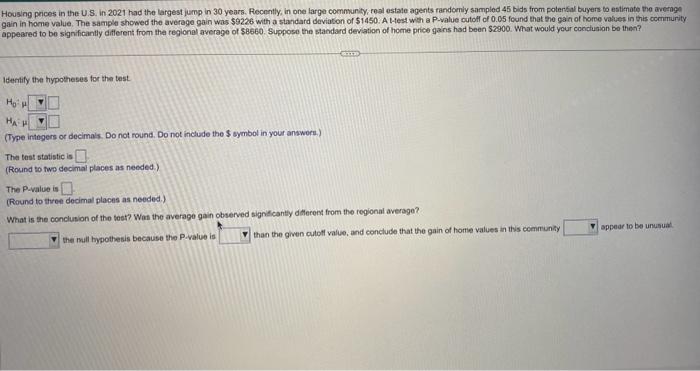 Solved Housing prices in the U.S. in 2021 had the largest | Chegg.com