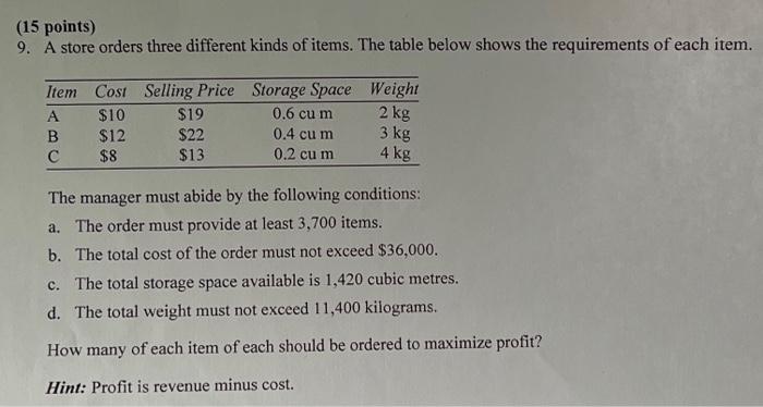 Solved (15 points) 9. A store orders three different kinds | Chegg.com