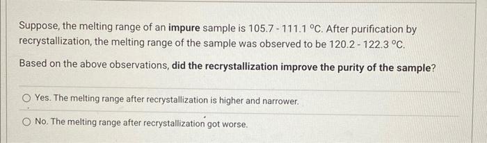 Solved Suppose, the melting range of an impure sample is | Chegg.com