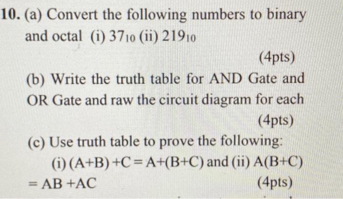 Solved 10. (a) Convert the following numbers to binary and | Chegg.com